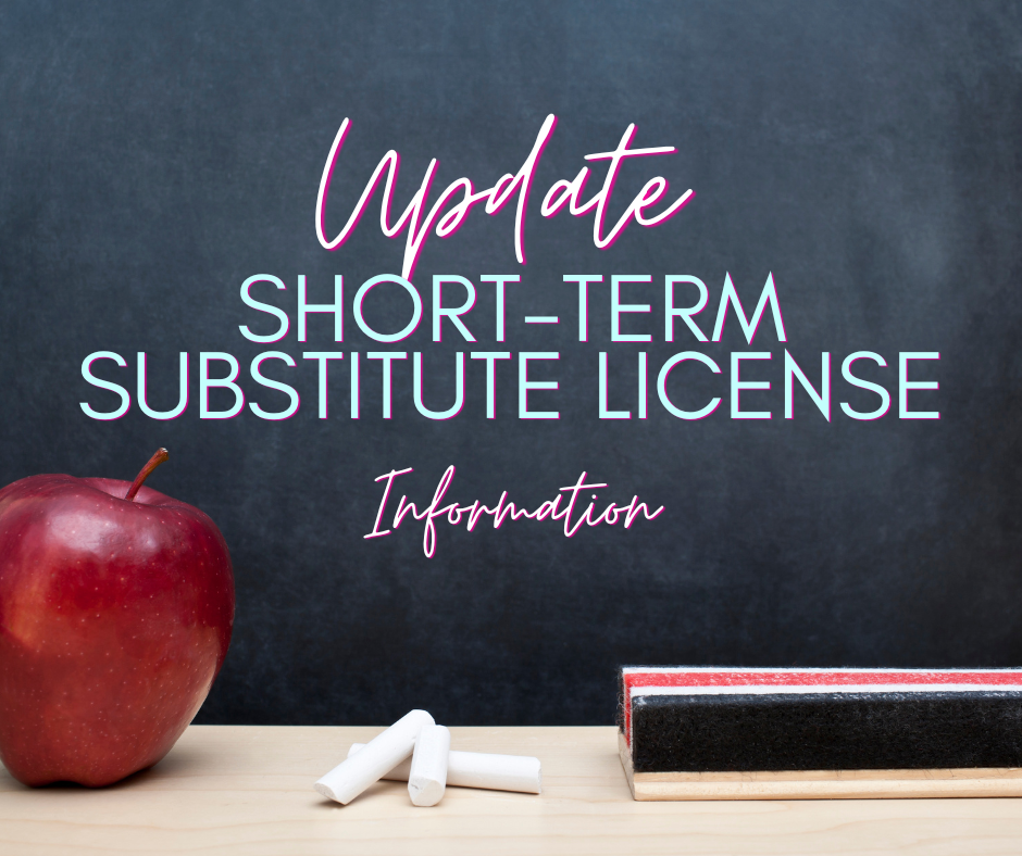 Short Term Substitute License Information REGIONAL OFFICE OF EDUCATION 9