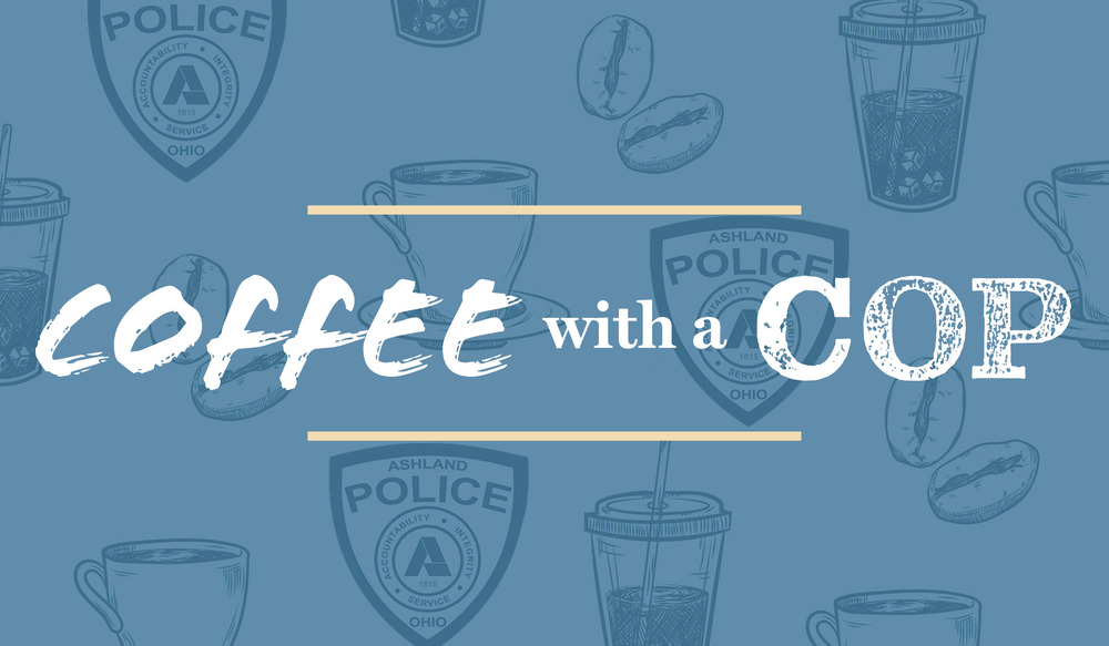Coffee With A Cop Set For February 9th City Of Ashland