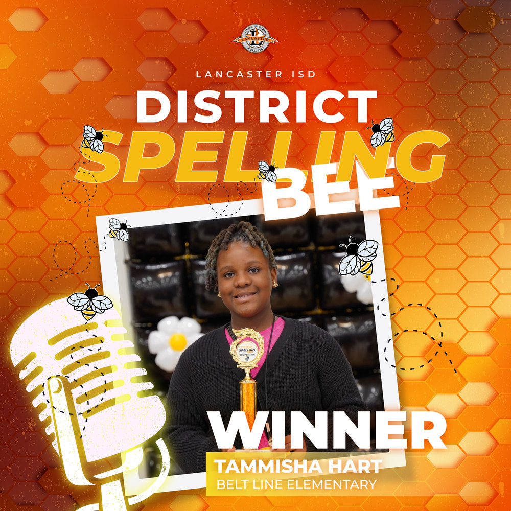 Lancaster ISD Announces District Spelling Bee Winner | Lancaster ...