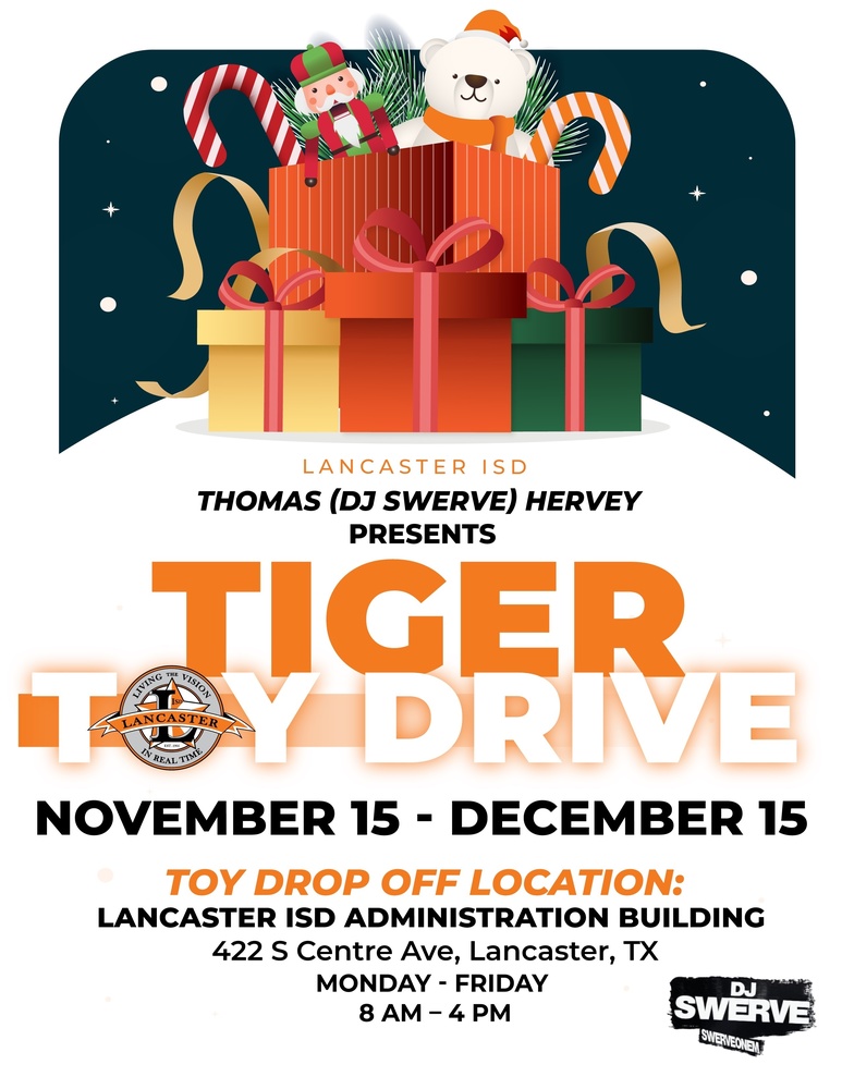 Lancaster ISD Tiger Toy Drive Returns Lancaster Independent School