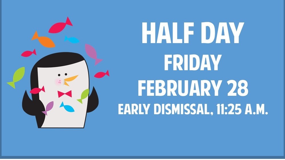 Half Day of School | Meridian Elementary School
