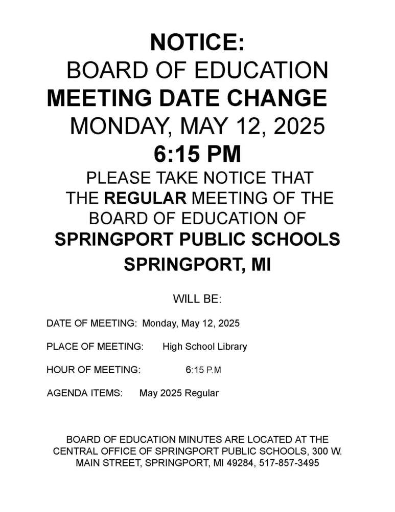 Notice Of Meeting Date Change Springport Public Schools Notice Of Meeting Date Change Springport Public Schools