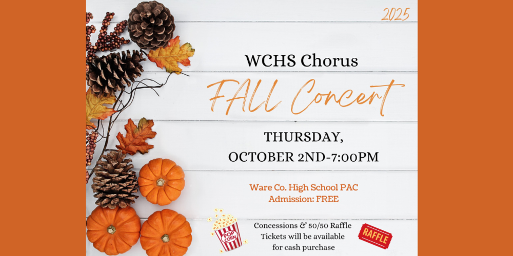 WCHS Chorus Fall Concert | Ware County High School