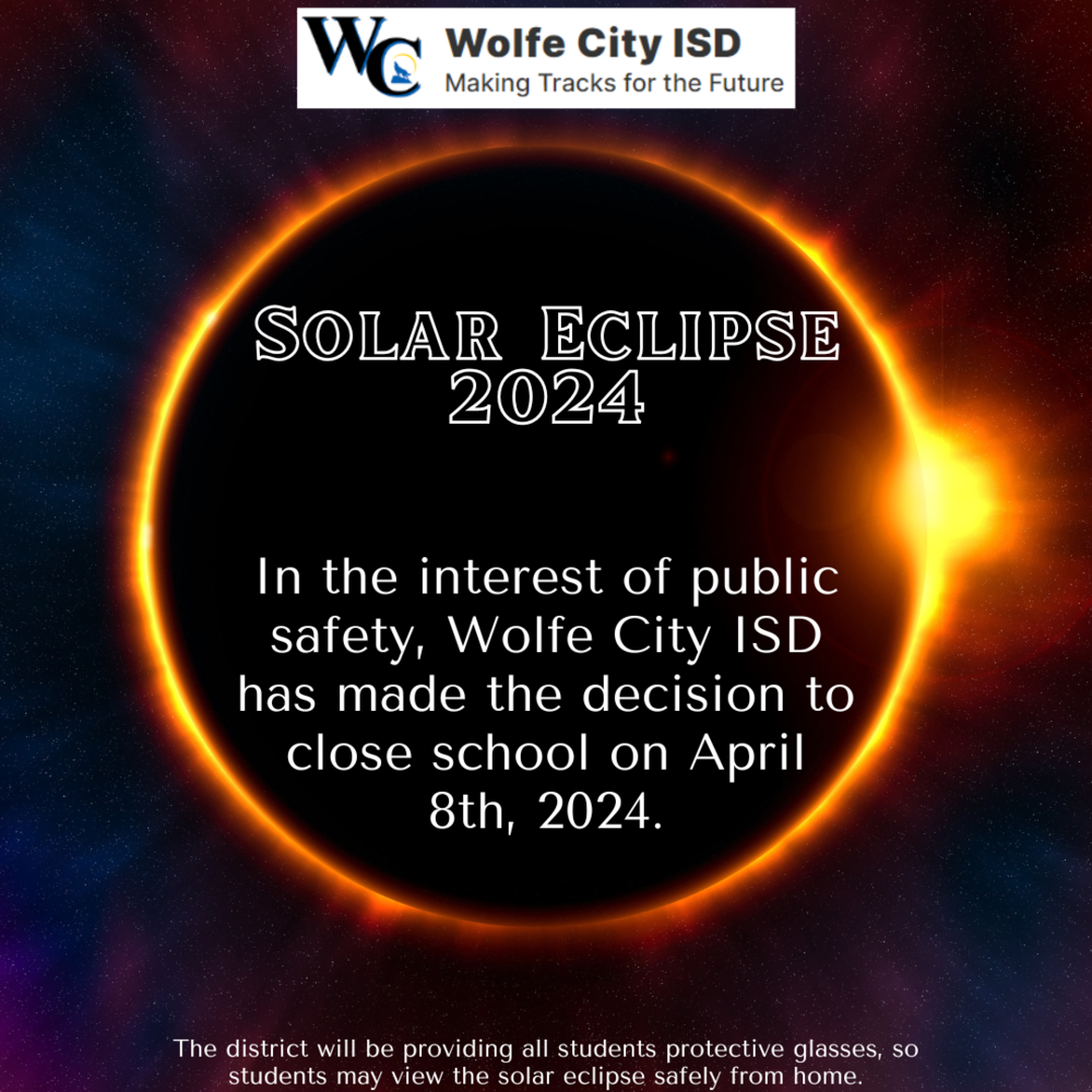 Solar Eclipse 2024 | Wolfe City ISD